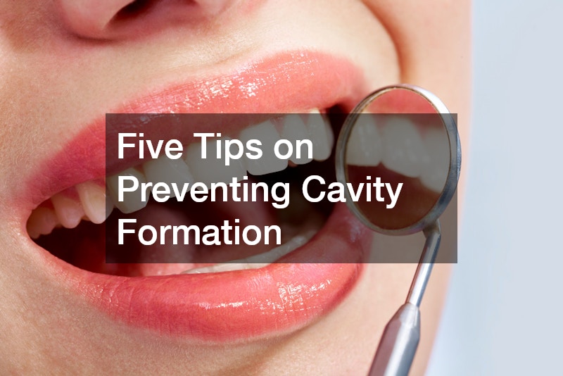 Five Tips on Preventing Cavity Formation - Preventing Cavaties